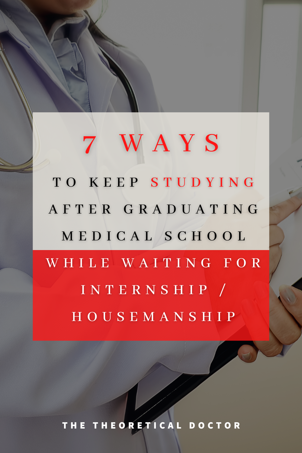 7 Ways To Keep Studying After Graduating Medical School While Waiting ...