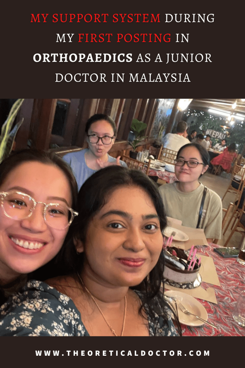 My Support System During My First Posting In Orthopaedics As A Junior ...