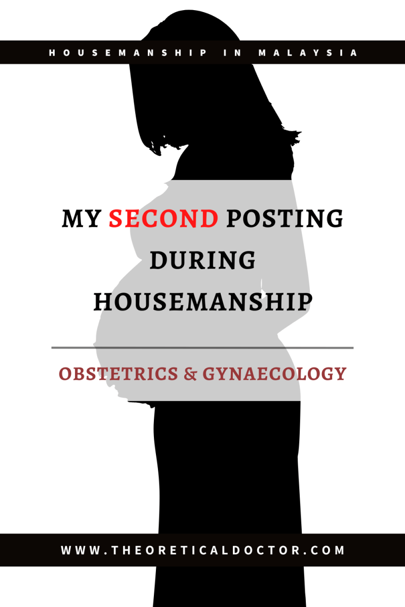 My Second Posting During Housemanship – Obstetrics & Gynaecology – The ...